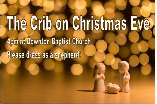 Downton Baptist Church : Christmas Eve Crib Service